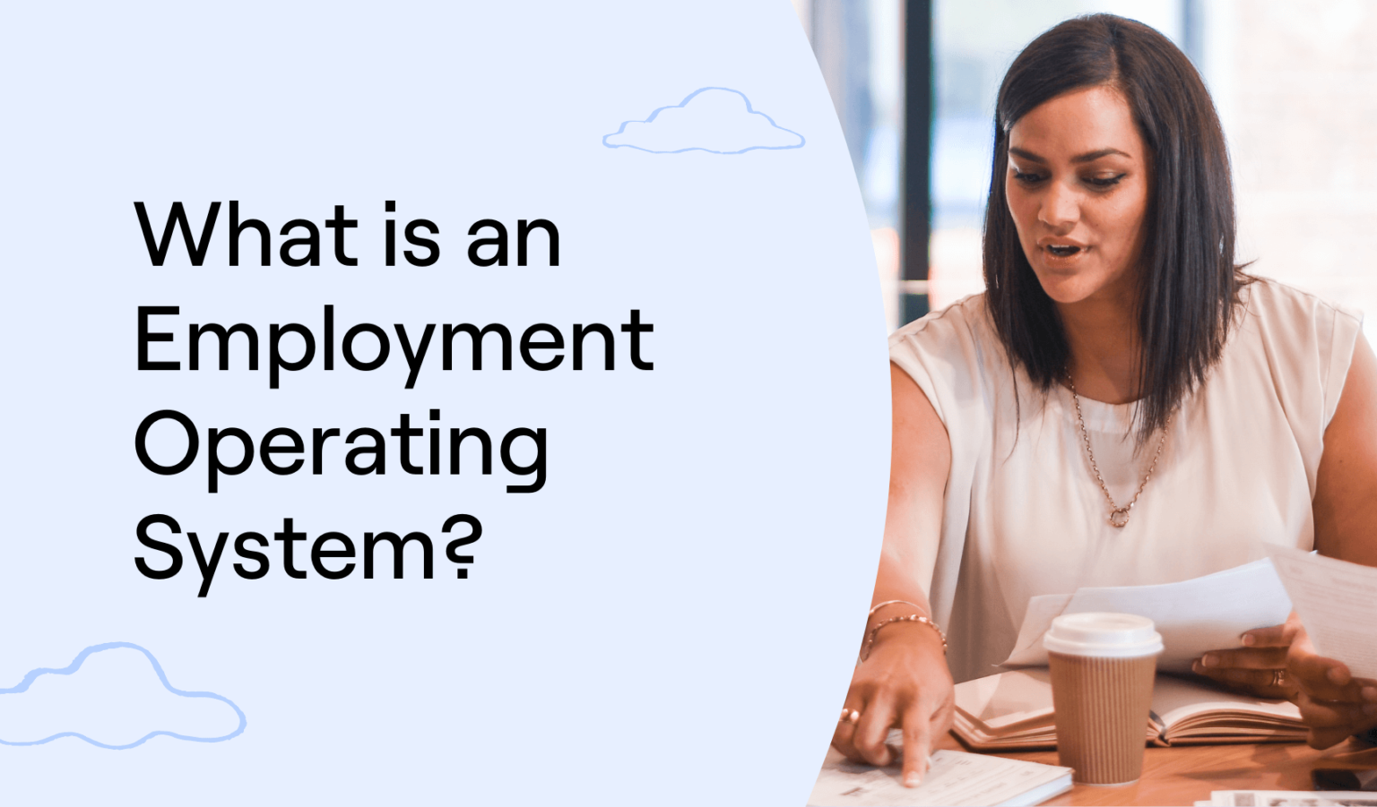What is an Employment Operating System?