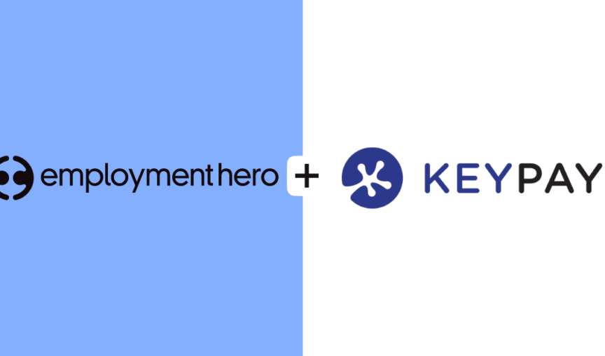 KeyPay + Employment Hero: A New Era for Customers