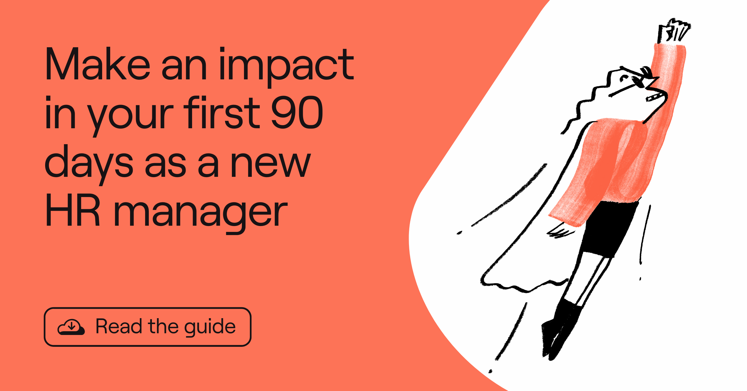 Making an impact in your first 90 days as a new HR manager