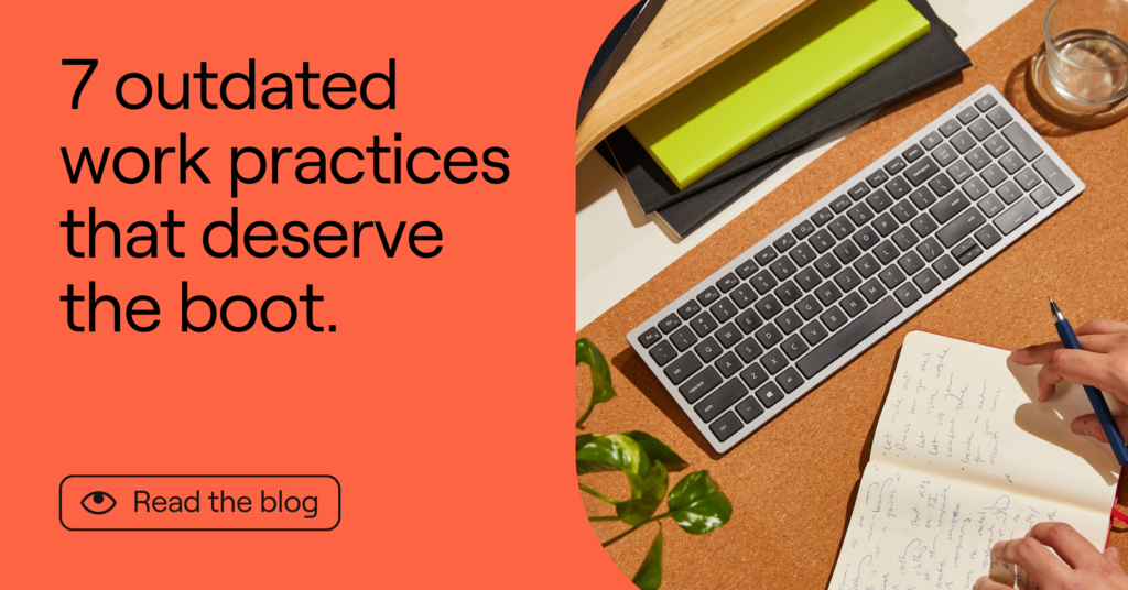 7 outdated workplace practices that deserve the boot | Employment Hero