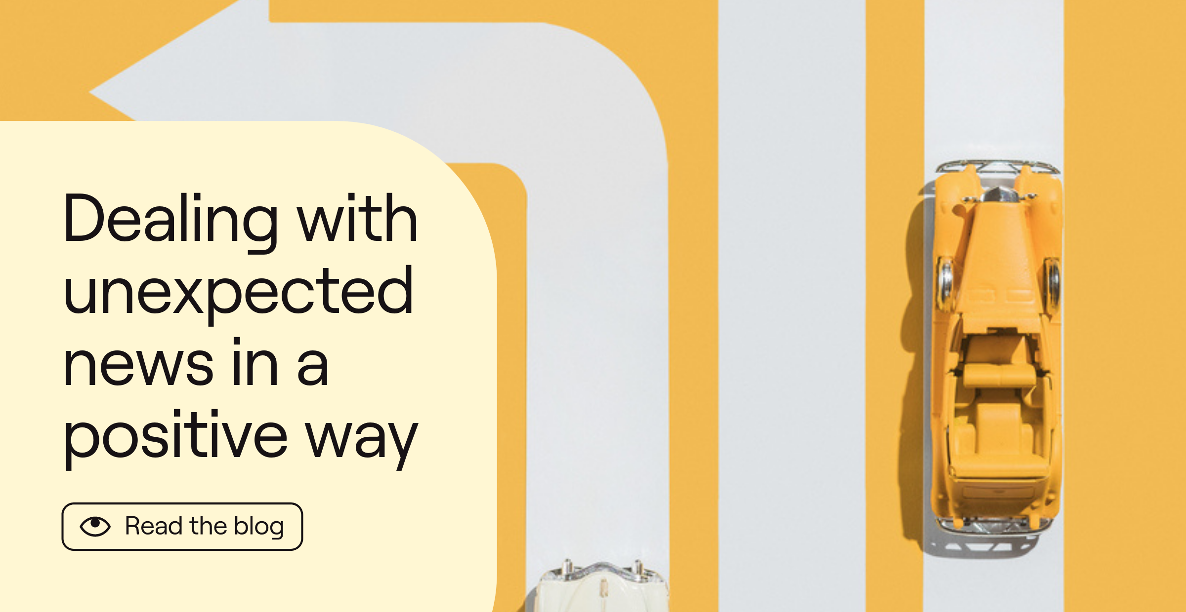 Dealing with unexpected news in a positive way | Employment Hero