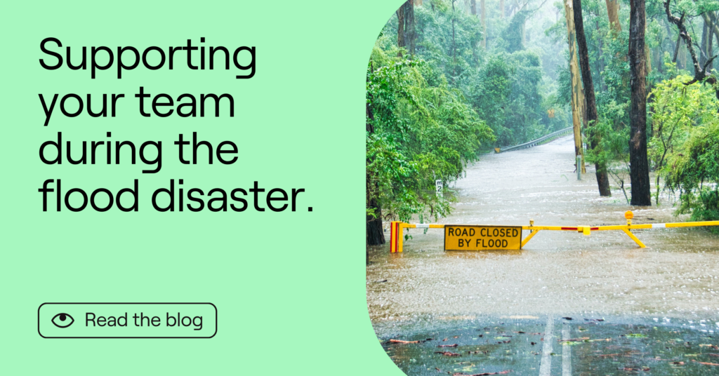 Supporting Your Team During a Flood | Employment Hero