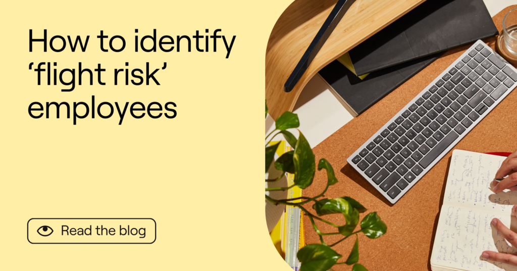 How to identify ‘flight risk’ employees | Employment Hero