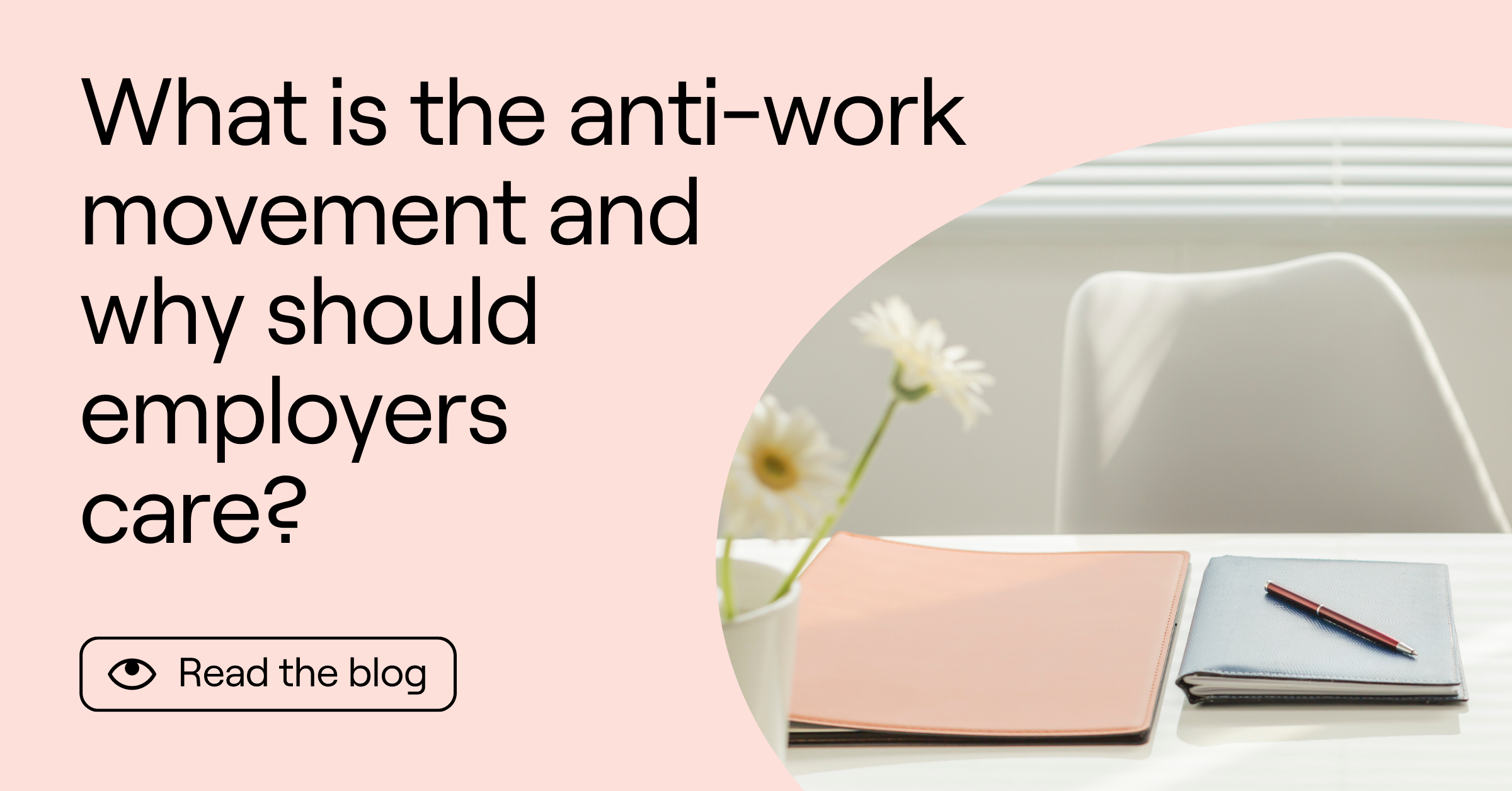 What is the anti-work movement? | Employment Hero